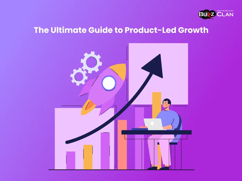 Mastering Product-Led Growth: Strategies and Best Practices