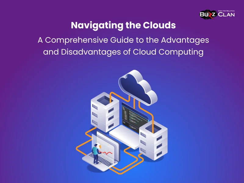 Deciphering Cloud Computing: Weighing Advantages and Disadvantages